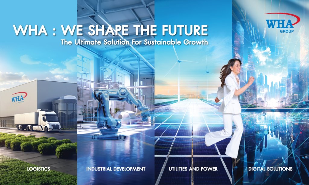 ดับบลิวเอชเอ กรุ๊ป ประกาศเดินหน้าพันธกิจ WHA: WE SHAPE THE FUTURE มุ่งสร้างอนาคตที่ยั่งยืน เปิด ...